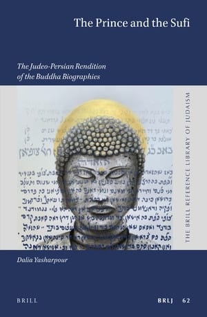 The Judeo-Persian rendition of the Buddha biographies – Bibliographia ...